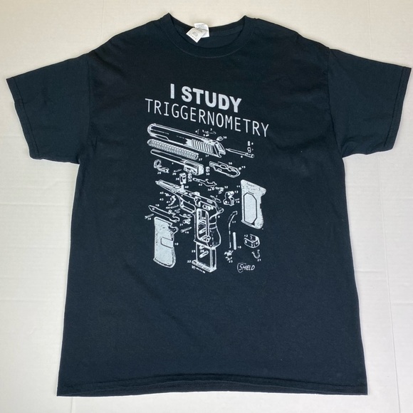 Gildan | Shirts | I Study Triggernometry Adult Large Tshirt Black Gun ...